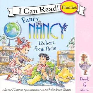 Fancy Nancy: Robert from Paris by Jane O'Connor