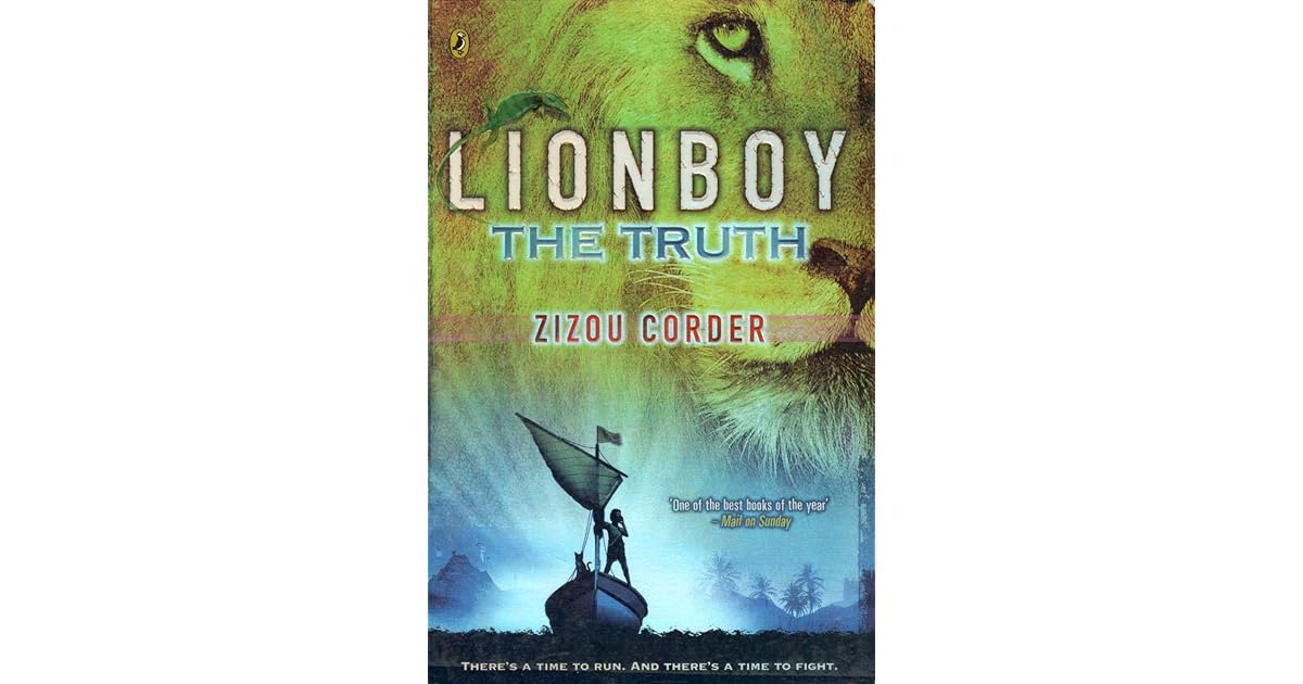 Lionboy: The Truth (Lionboy Trilogy, #3) by Zizou Corder