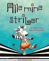 All My Stripes: A Story for Children with Autism by Shaina Rudolph