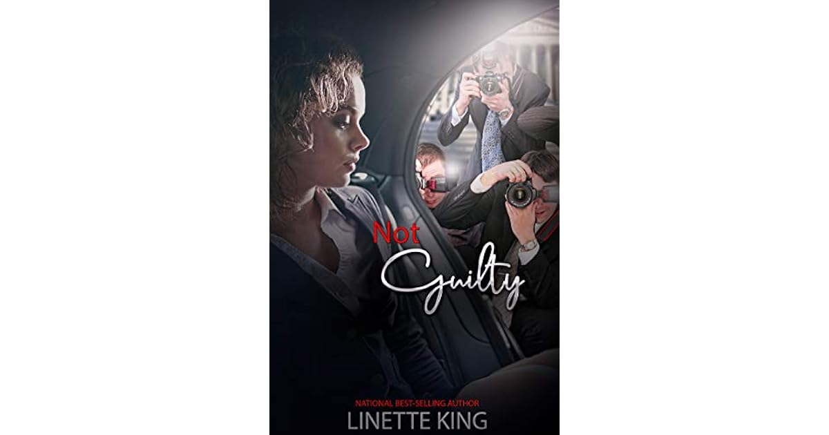 Not Guilty by Linette King
