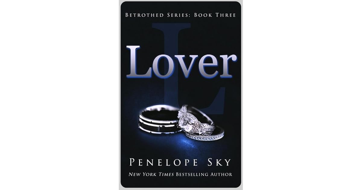 Lover (Betrothed #3) by Penelope Sky