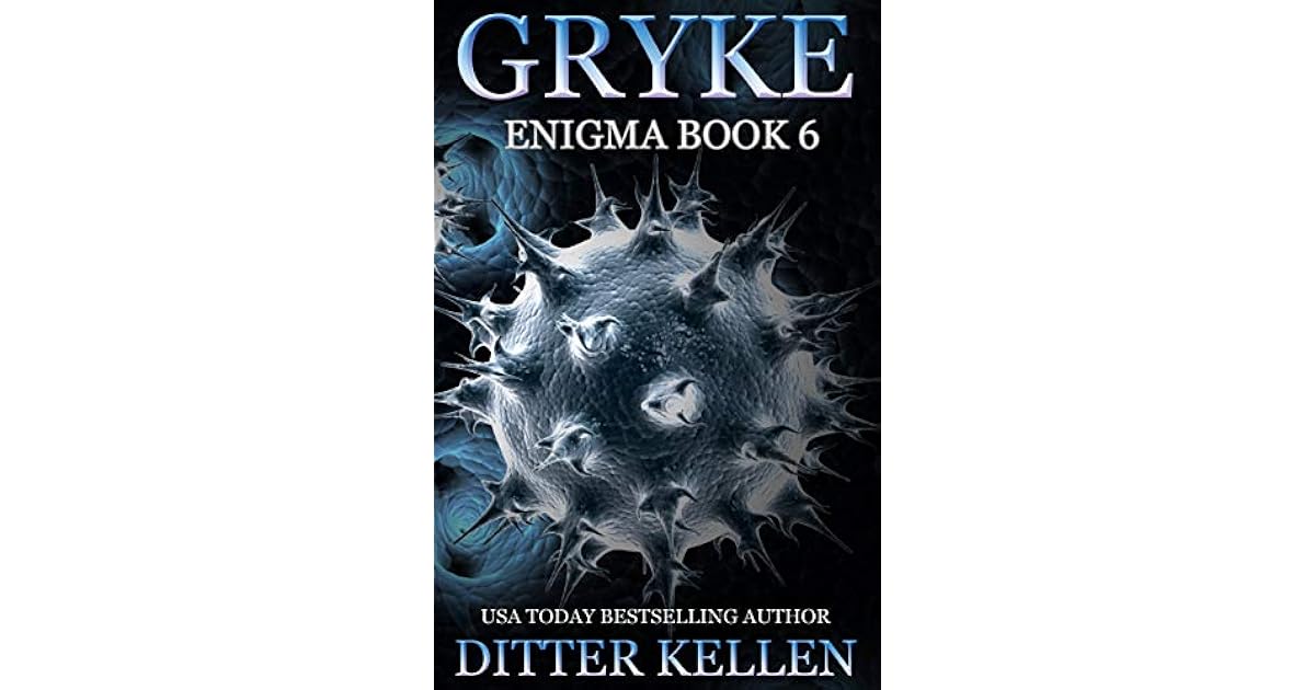 Gryke (Enigma #6) by Ditter Kellen