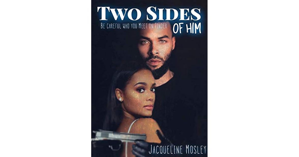 Two Sides Of Him by Jacqueline Mosley