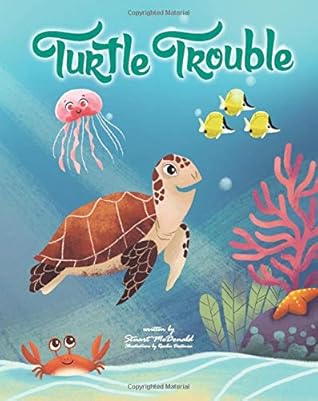 Turtle Trouble by Stuart McDonald