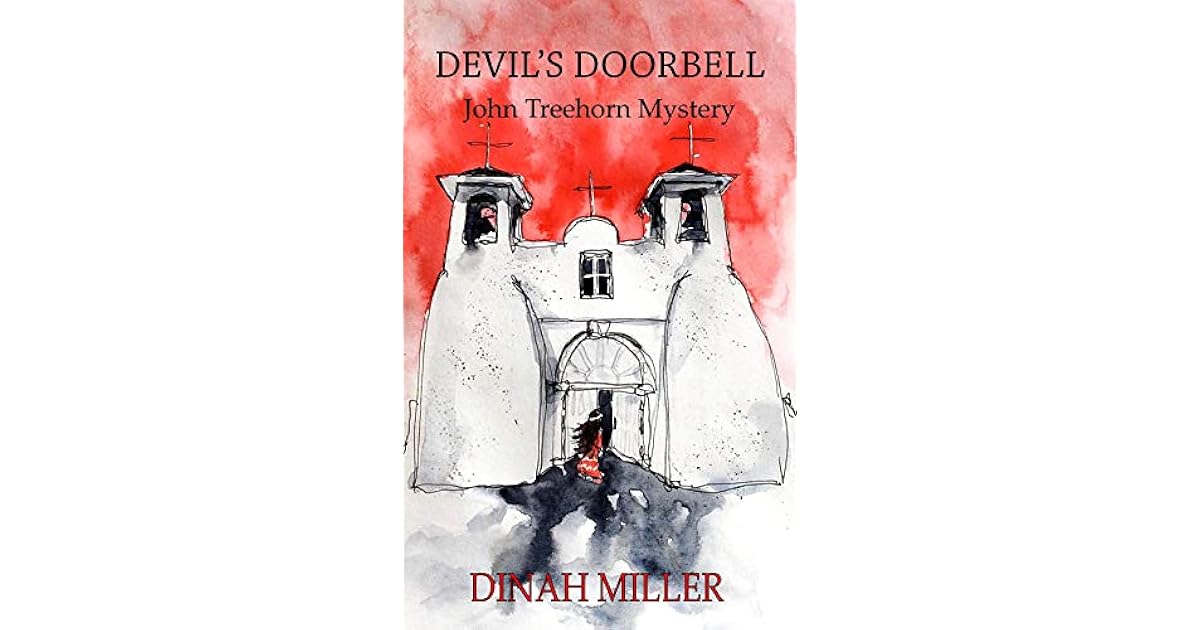 Devil's Doorbell (A John Treehorn Mystery, #5) by Dinah Miller
