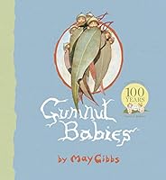 Gumnut Babies by May Gibbs