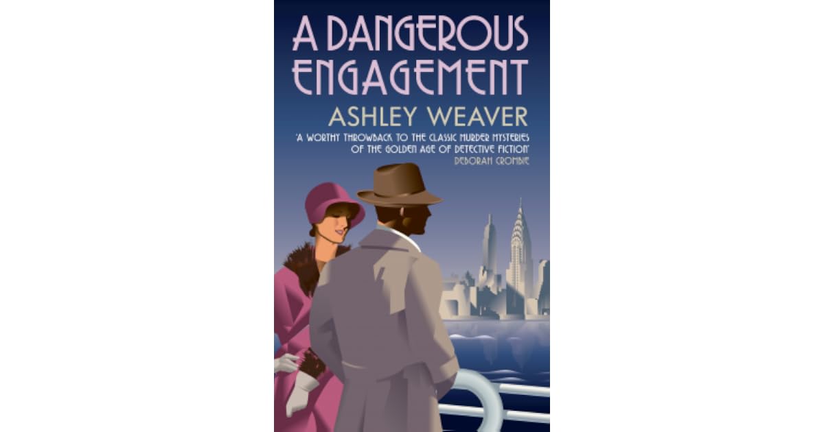 A Dangerous Engagement by Ashley Weaver