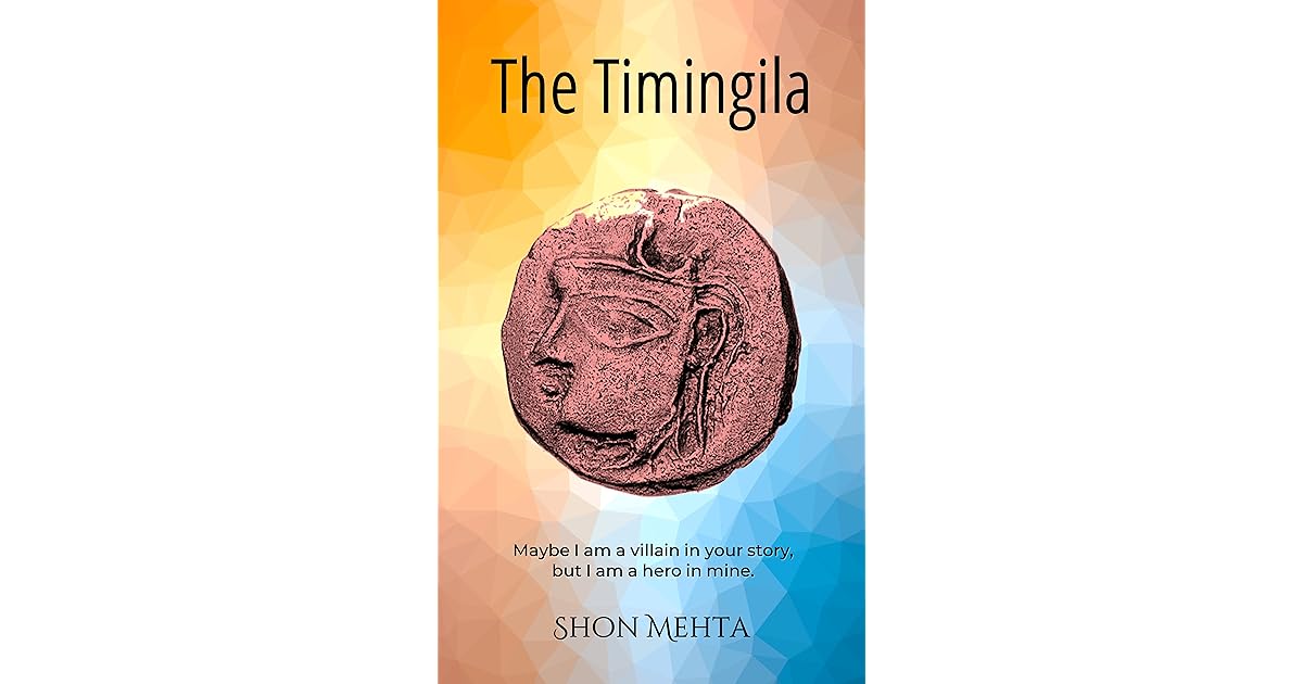 The Timingila by Shon Mehta