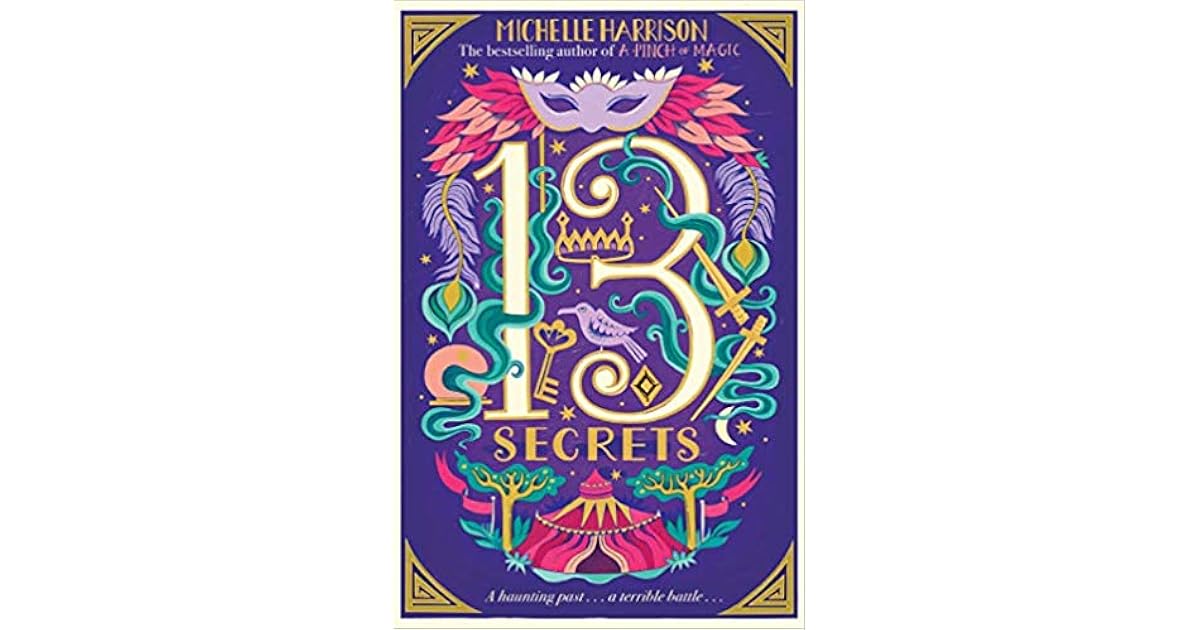 13 Secrets (Thirteen Treasures, #3) by Michelle Harrison