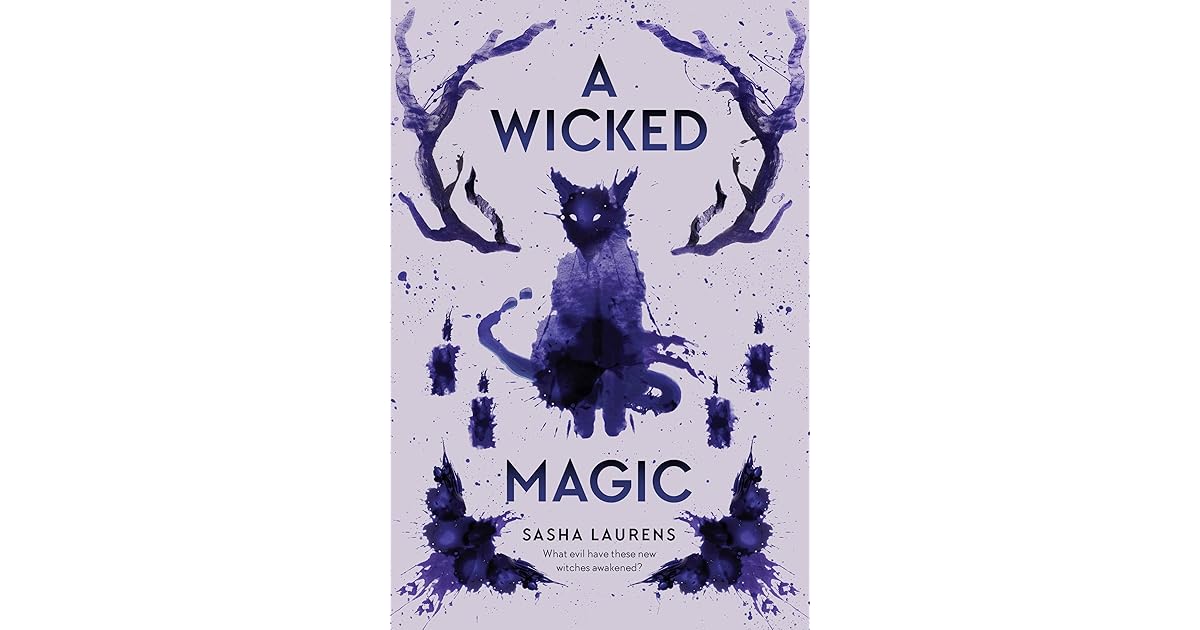 A Wicked Magic by Sasha Laurens