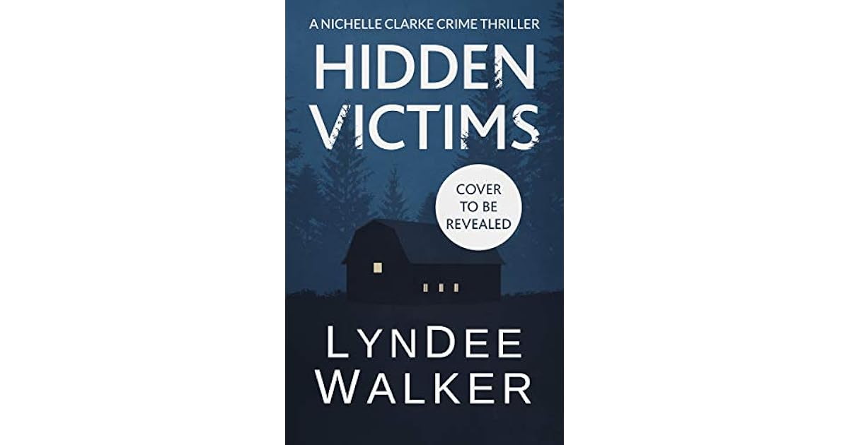Hidden Victims by LynDee Walker