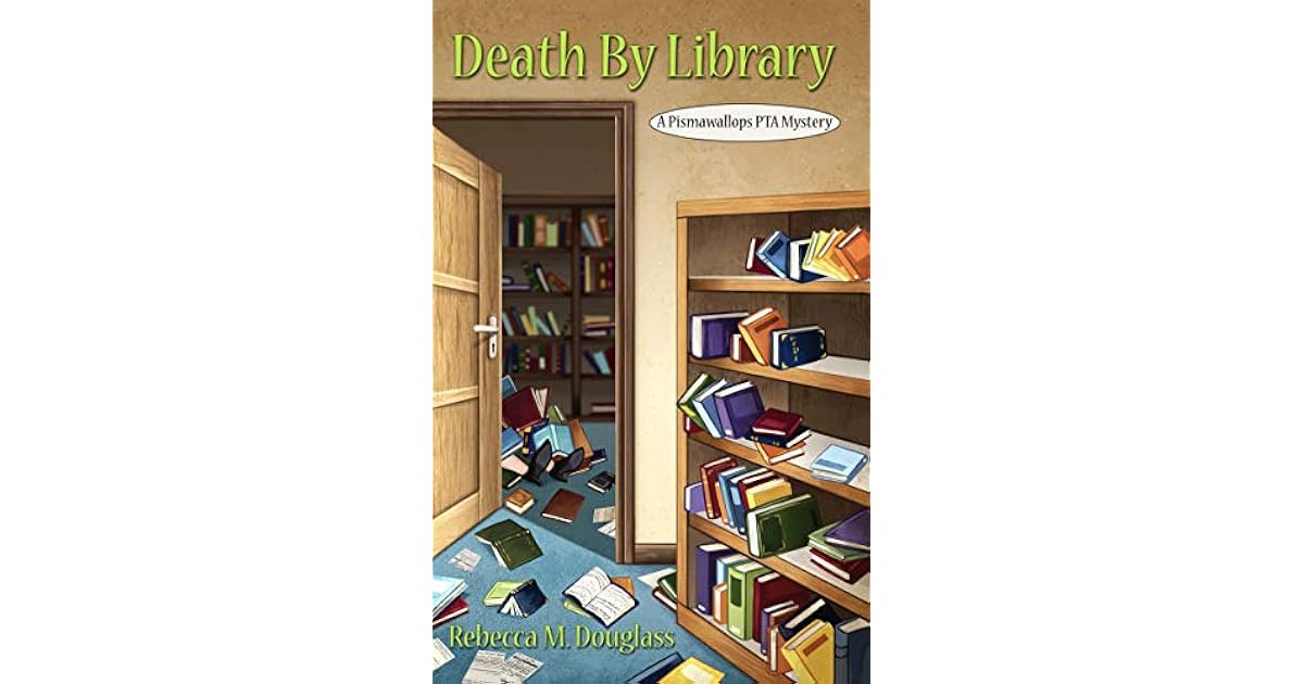 Death By Library by Rebecca M. Douglass