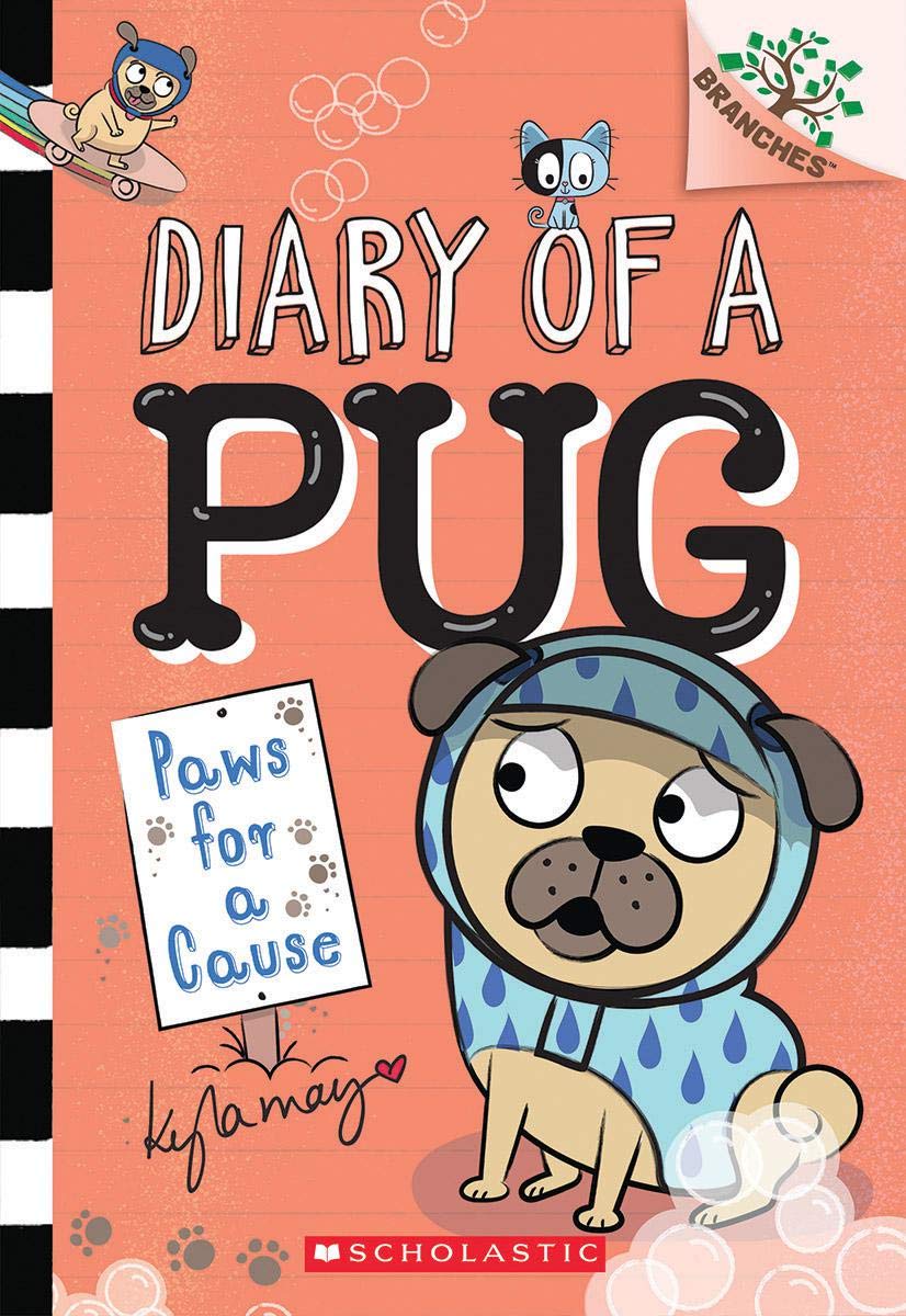 Paws for a Cause (Diary of a Pug #3) by Kyla May