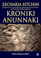 The Anunnaki Chronicles by Zecharia Sitchin