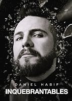 Inquebrantables by Daniel Habif