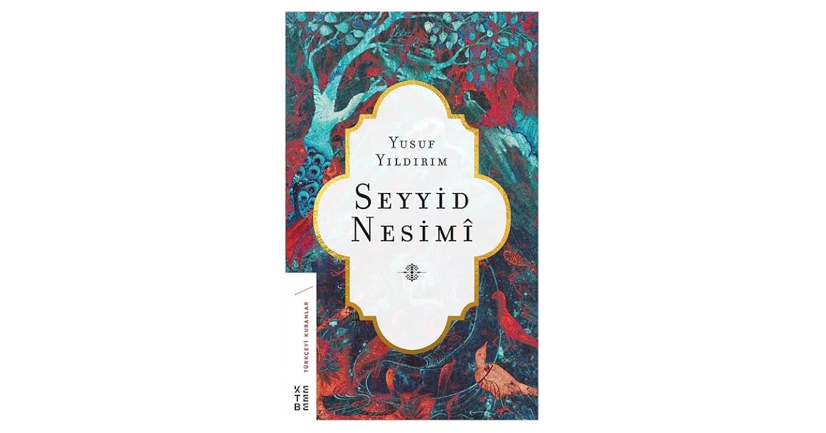 Seyyid Nesimî by Seyyid Nesîmî