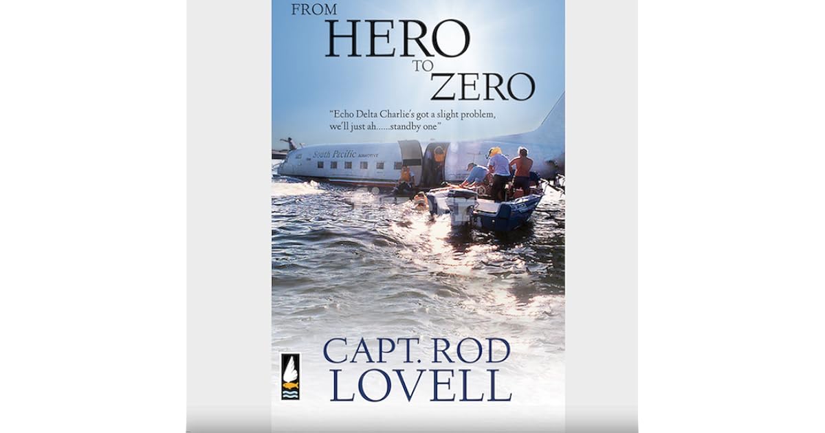 From Hero To Zero by Rod Lovell