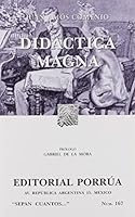 Didactica Magna / Magna Didactics by Jan Amos Komenský