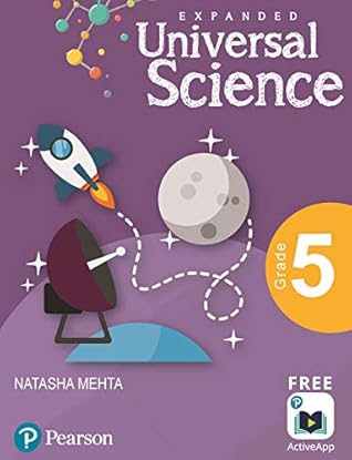 Expanded Universal Science Book for Class 5 By Pearson by Natasha Mehta