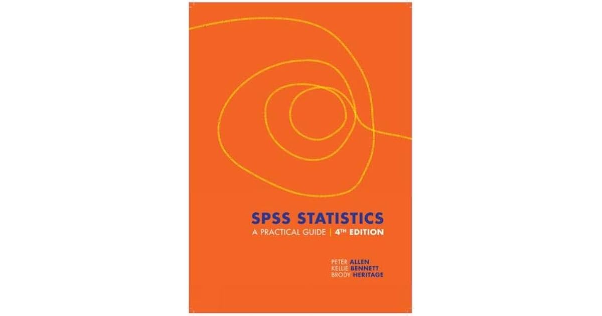 SPSS Statistics: A Practical Guide with Online Study Tools 12 months by ...