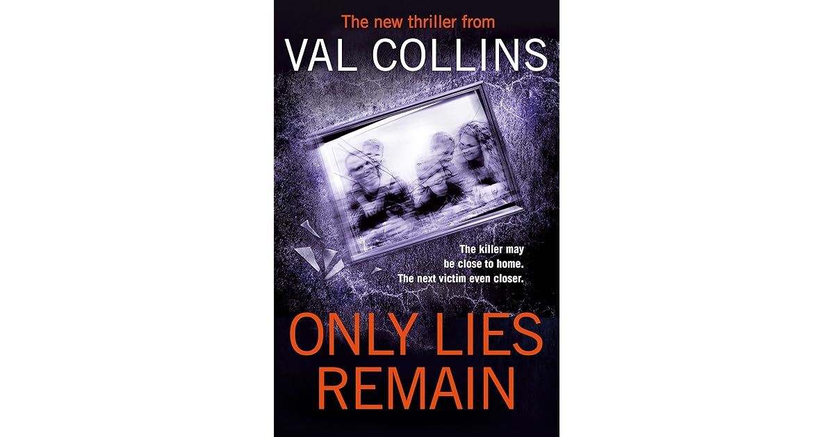 Only Lies Remain by Val Collins