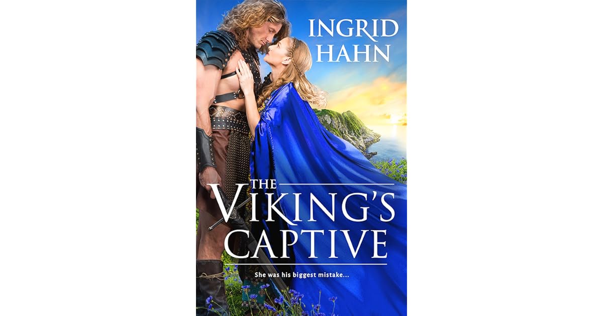 The Viking's Captive by Ingrid Hahn