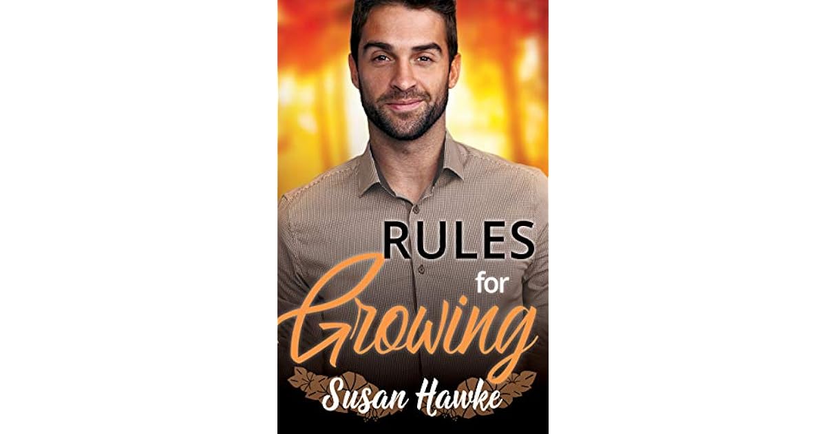 Rules for Growing (Davey's Rules, #4) by Susan Hawke