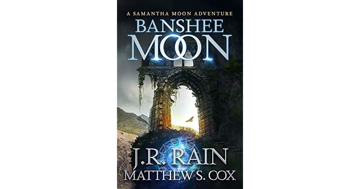 Banshee Moon (Samantha Moon Adventures #1) by J.R. Rain