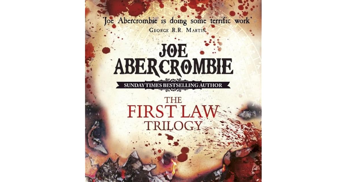 The First Law Trilogy by Joe Abercrombie