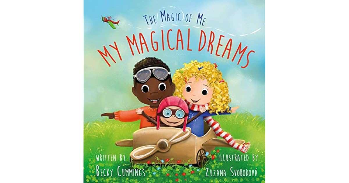 My Magical Dreams by Becky Cummings