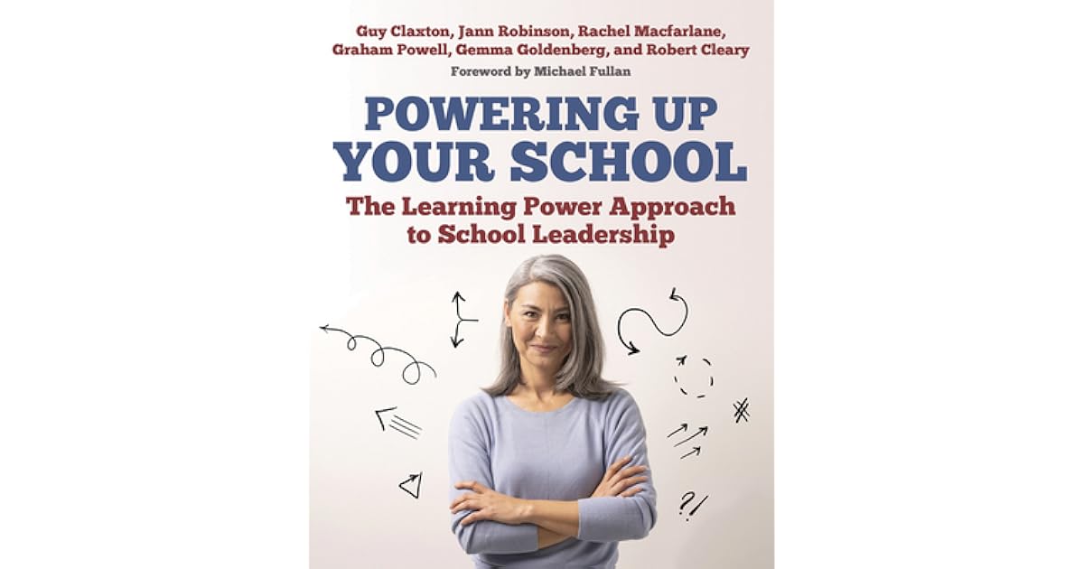 Powering Up Your School: The Learning Power Approach to School ...