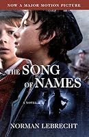 The Song of Names by Norman Lebrecht
