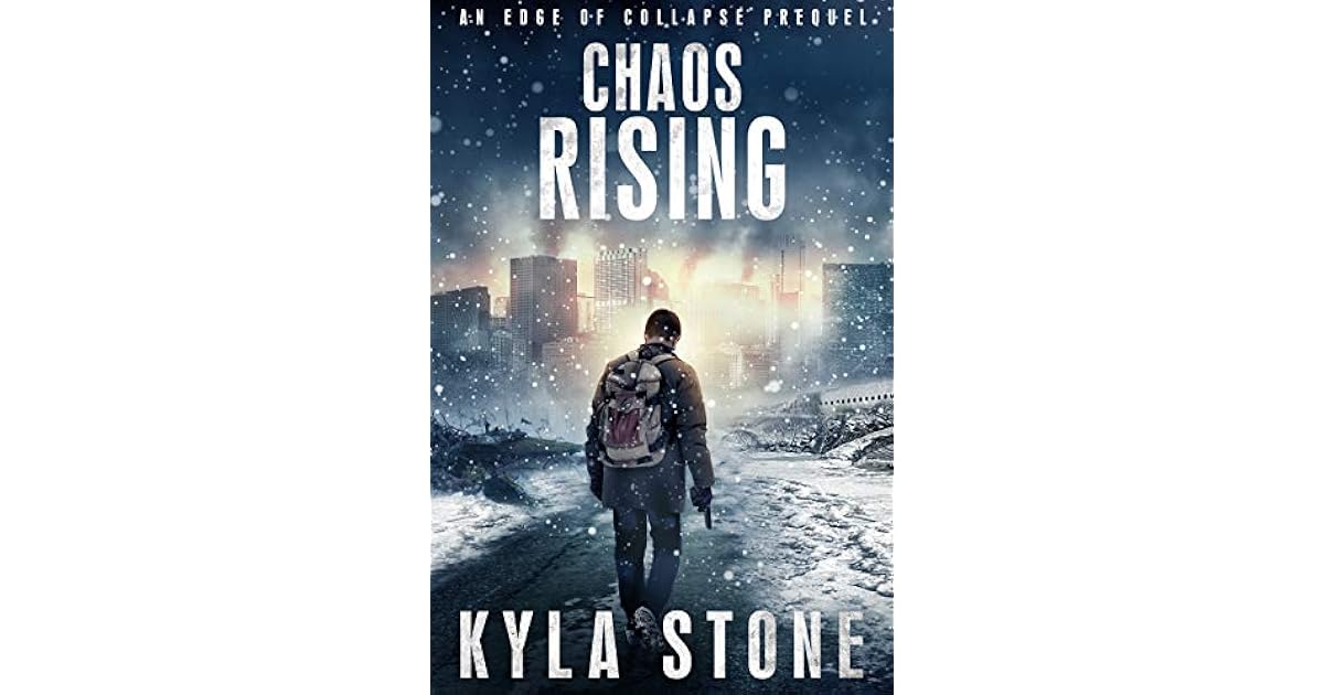 Chaos Rising (Edge of Collapse #0.5) by Kyla Stone