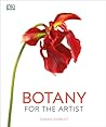 Botany for the Artist: An Inspirational Guide to Drawing Plants by ...