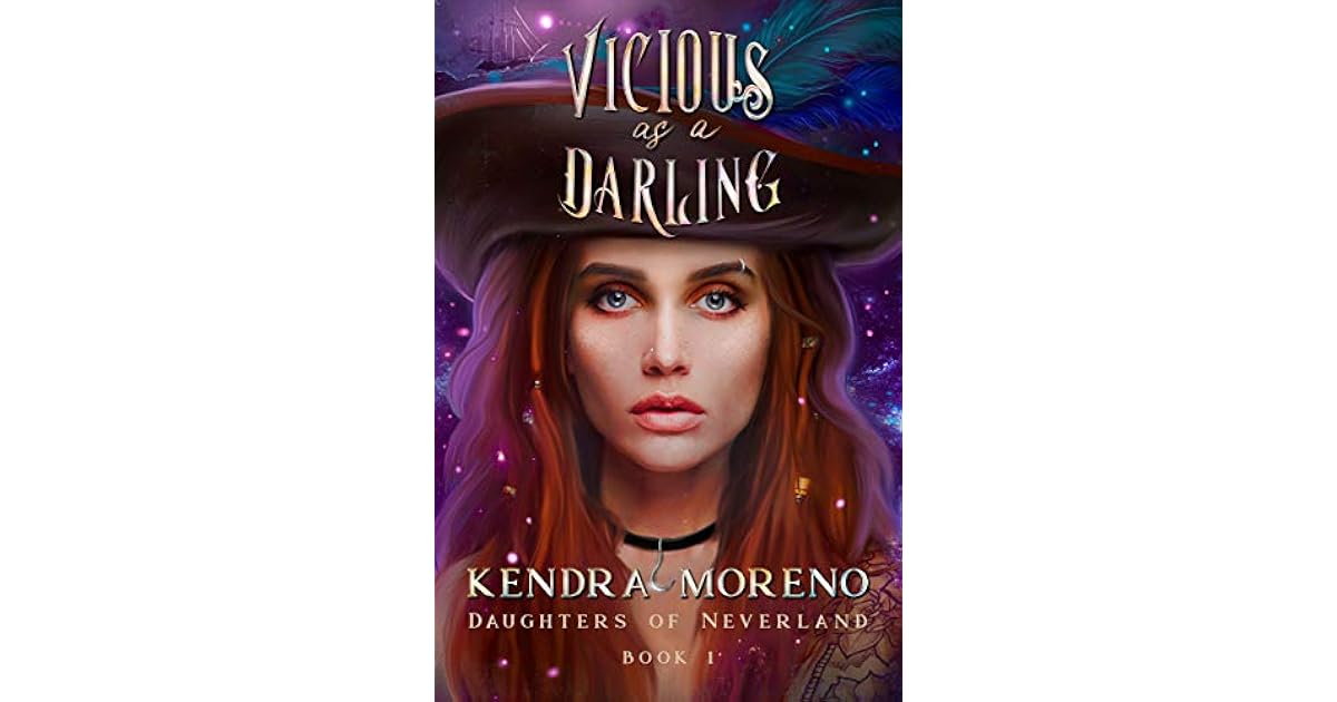 Vicious as a Darling by Kendra Moreno