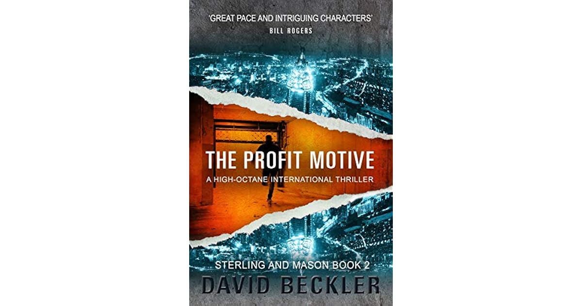 The Profit Motive (Sterling and Mason, #2) by David Beckler