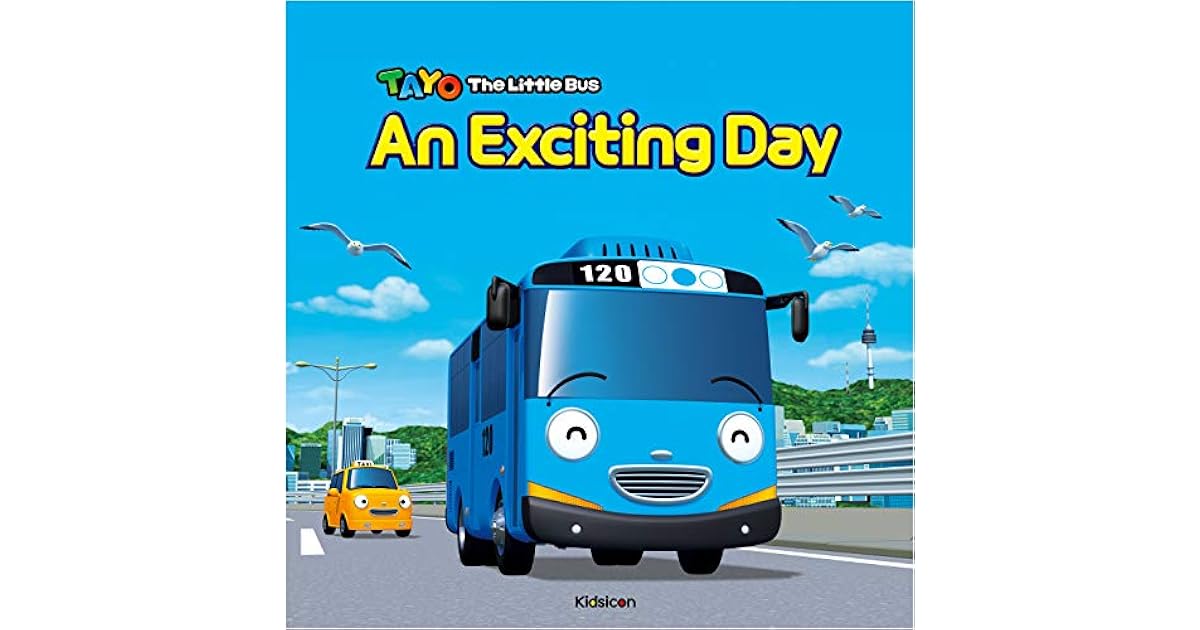 Tayo the Little Bus: An Exciting Day by Kidsicon
