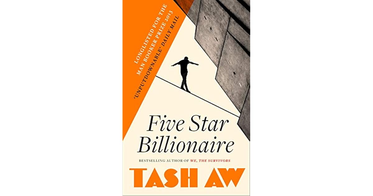 Five Star Billionaire by Tash Aw