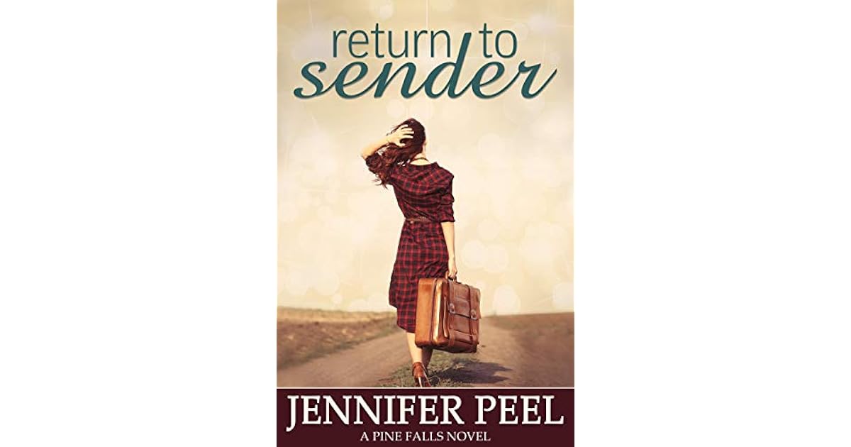 Return to Sender (Pine Falls, #1) by Jennifer Peel