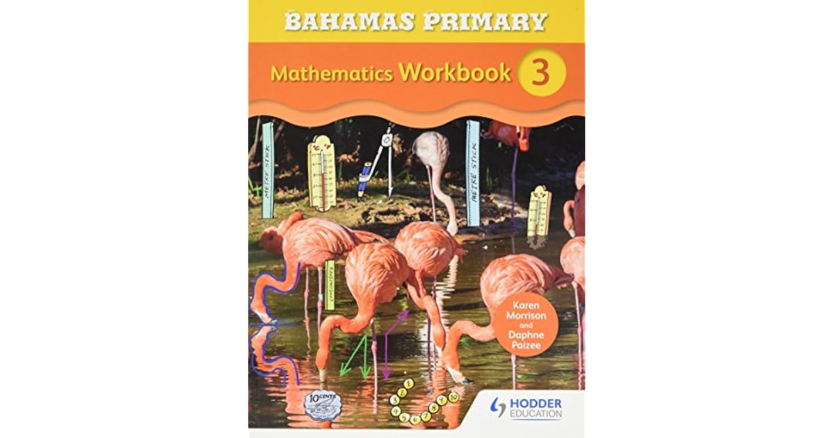 Bahamas Primary Mathematics Workbook 3 by Karen Morrison