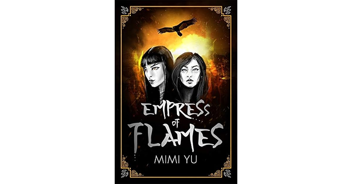 Empress of Flames (The Girl King, #2) by Mimi Yu