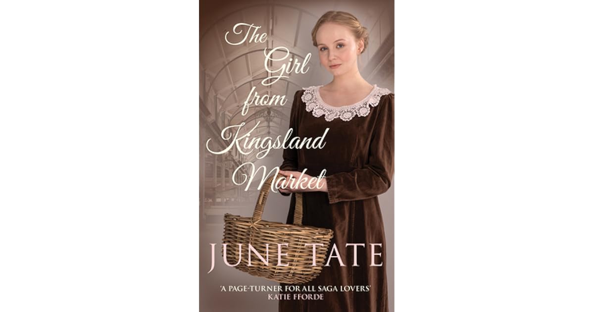 The Girl from Kingsland Market by June Tate