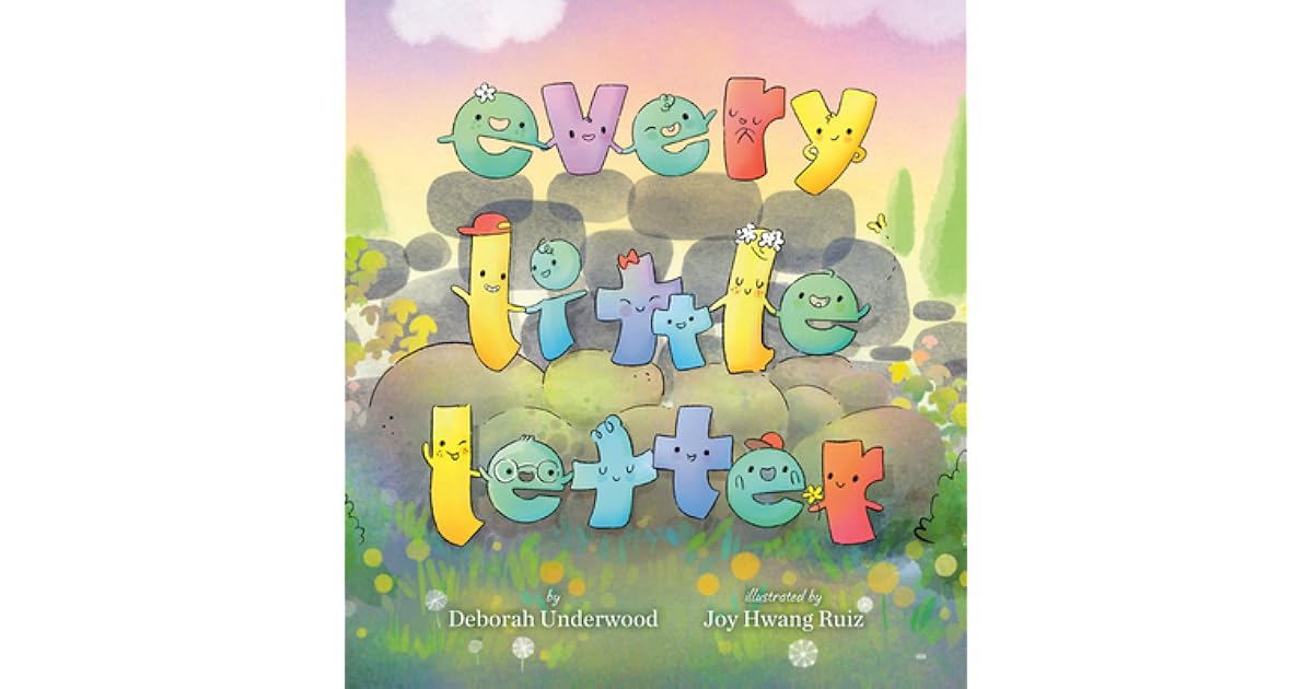 Every Little Letter by Deborah Underwood