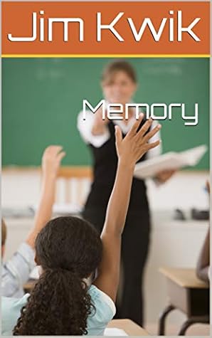 Memory by Jim Kwik