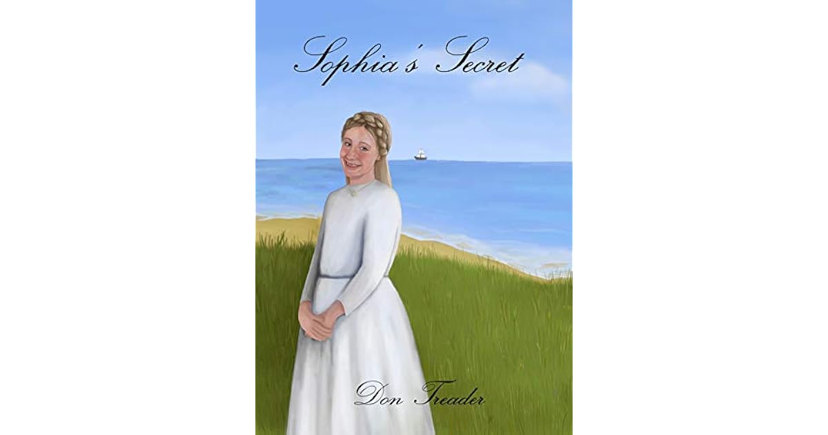 Sophia's Secret (Sophia's Secret, Book One) by Don Treader