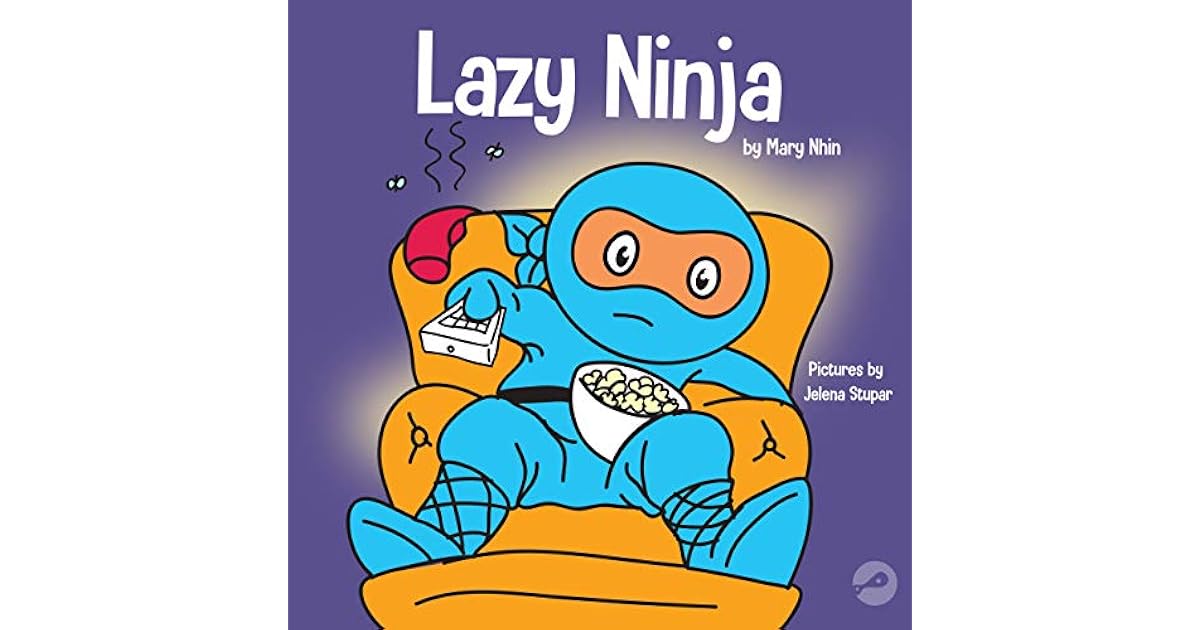 Lazy Ninja (Ninja Life Hacks #4) by Mary Nhin