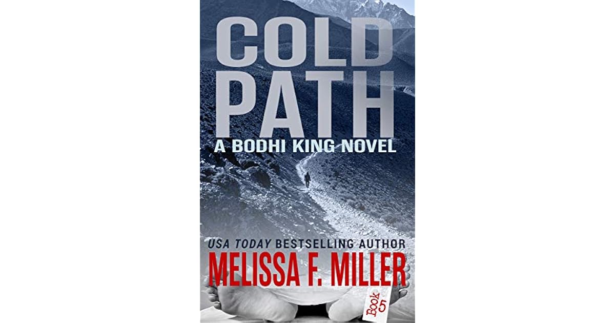 Cold Path (Bodhi King #5) by Melissa F. Miller