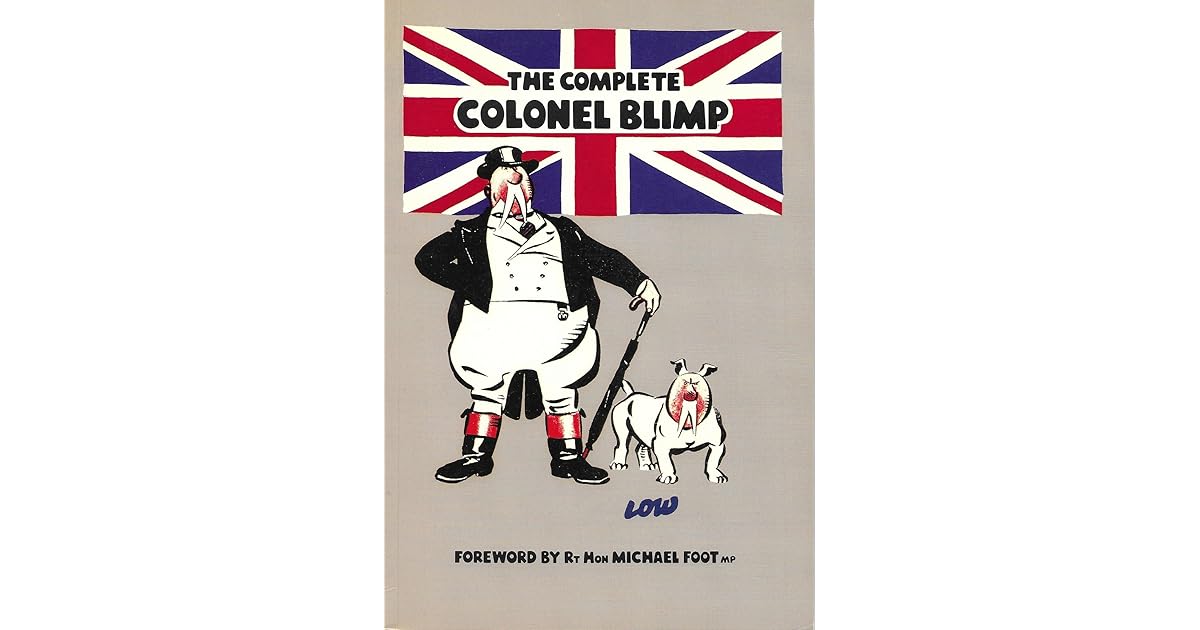 The Complete Colonel Blimp by David Low