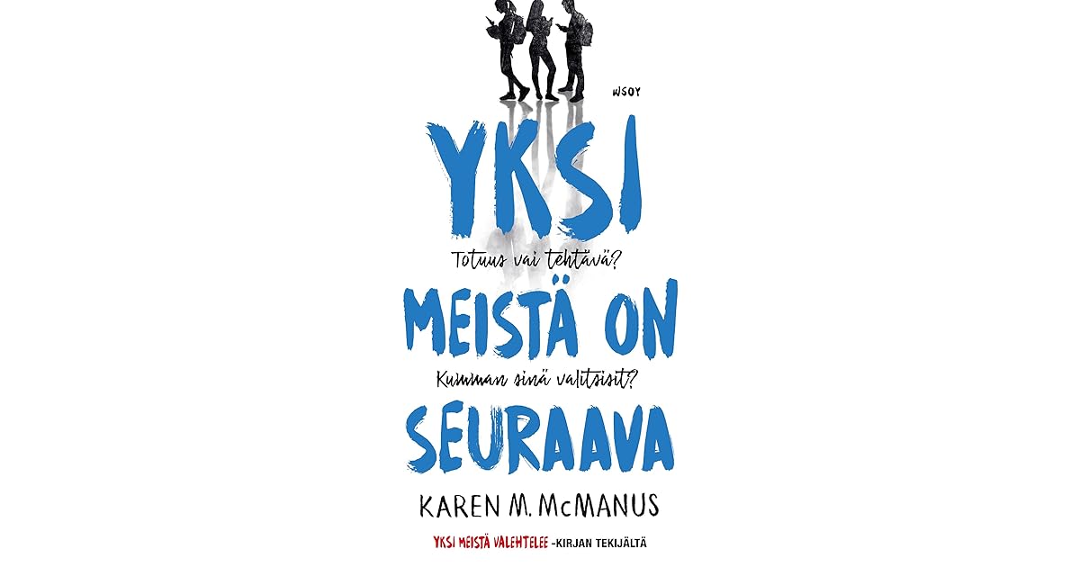 Yksi meistä on seuraava by Karen M. McManus