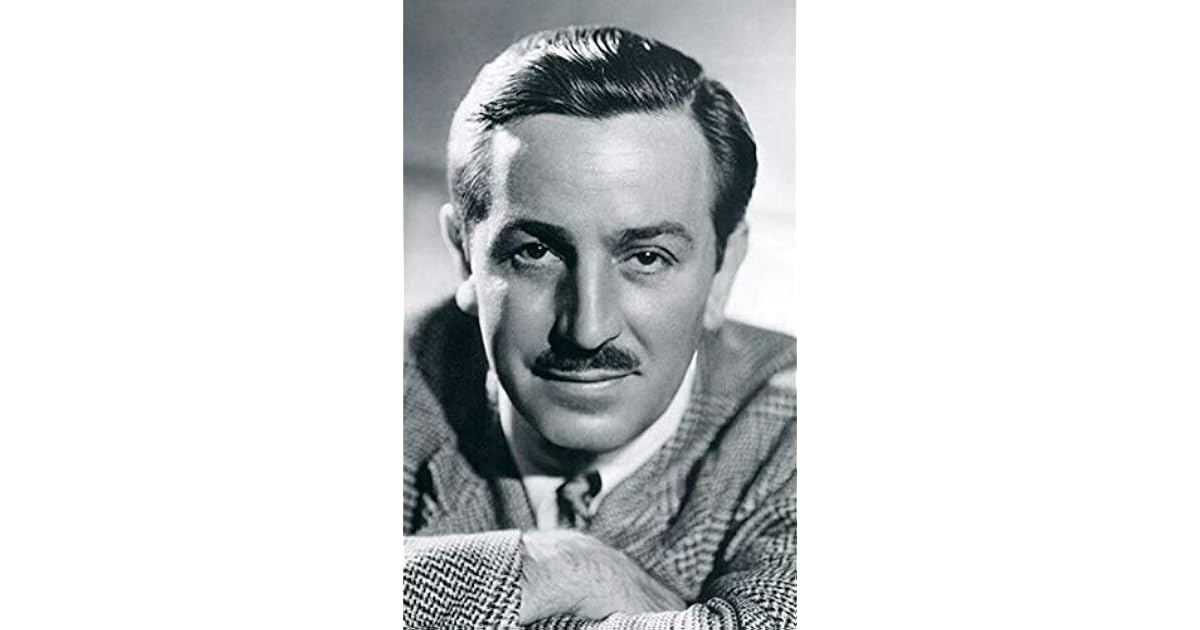 All You Need To Know About Walt Disney: The Exceptional Life Of The ...